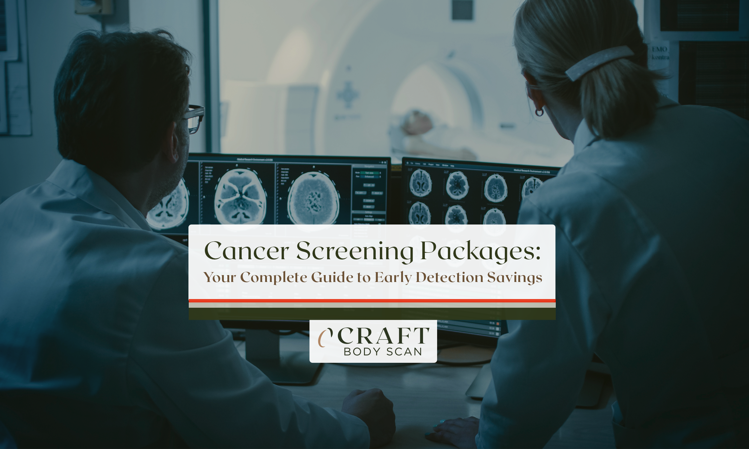 Cancer Screening Packages: Your Complete Guide to Early Detection ...
